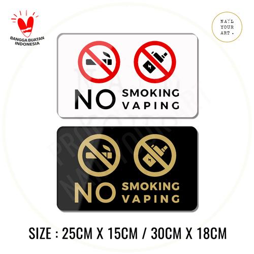 Promo SIGN AKRILIK NO SMOKING NO VAPING BESAR - Nail Your Art - Warning ...