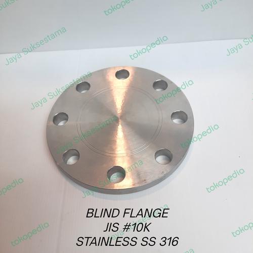 Jual Blind Flange JIS 10K 4" inch Stainless SS 316 Flange Buta SS316 ...