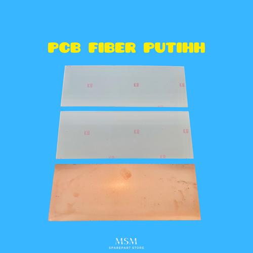 Jual PCB FIBER PUTIH - Kota Bekasi - MSM ELEKTRONIK SPAREPART | Tokopedia