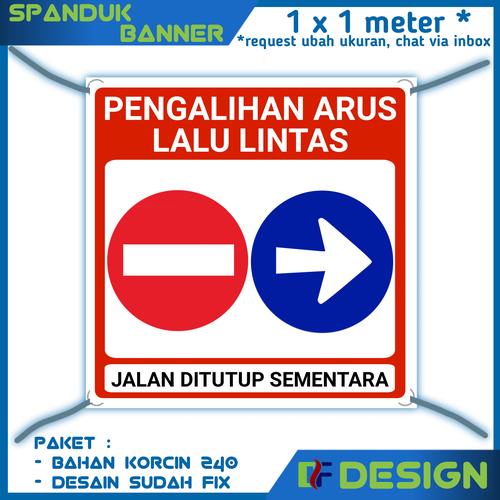 Jual PAKET CETAK DESAIN SPANDUK BANNER RAMBU PENGALIHAN ARUS LALU ...