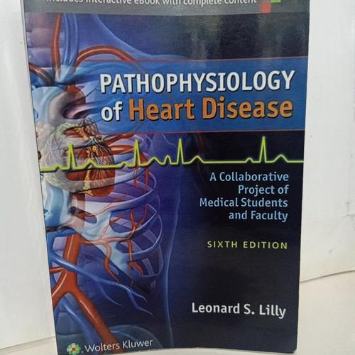 Jual Pathophysiology of heart disease Leonard S. Lily 6th full color ...