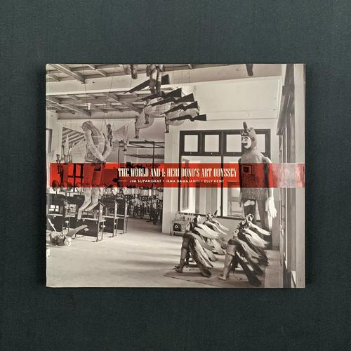 Jual THE WORLD AND I: HERI DONO'S ART ODYSSEY by Jim Supangkat cs ...