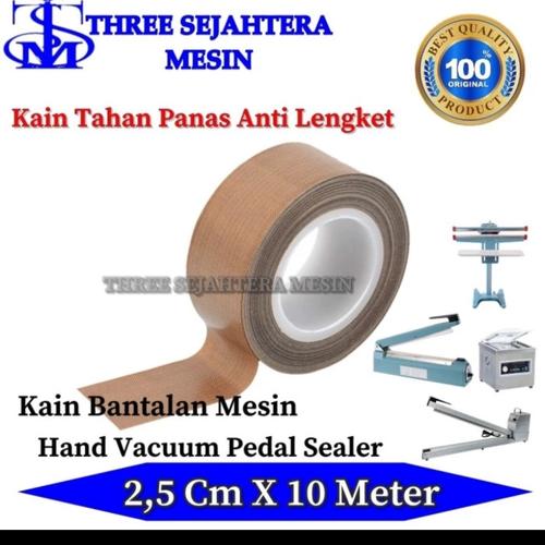 Jual Kain Bantalan Vacuum Sealer Hand Pedal Sealer 2,5 X 10M Teflon ...
