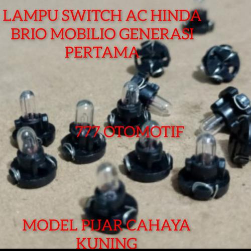 Jual LAMPU BOHLAM TOMBOL SWITCH AC HONDA BRIO MOBILIO GENERASI PERTAMA ...