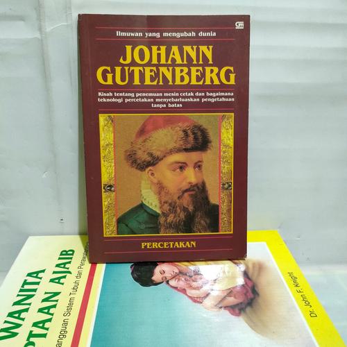 Jual buku original - johan gutenberg kisah tentang penemuan mesin cetak ...
