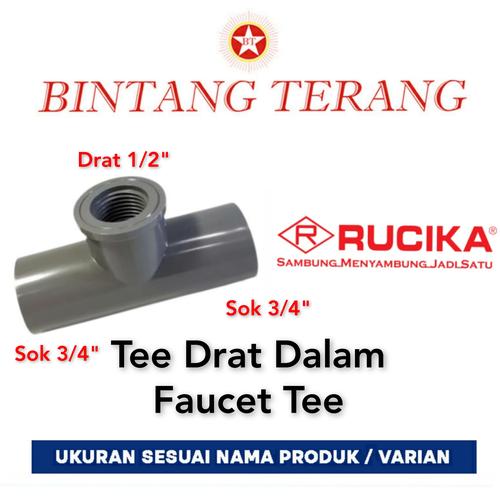 Jual Tee drat dalam 1/2 x 3/4" Rucika / Faucet Tee / Tee Drat Dalam Rucika - Kota Surabaya ...