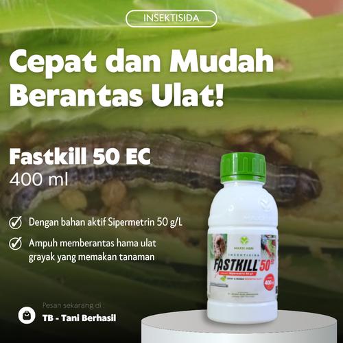 Jual Insektisida Fastkill 50 EC 400 ml, Cepat dan Mudah Berantas Ulat - Kab. Sidoarjo - TB ...