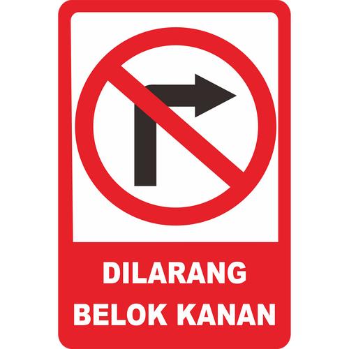 Jual Rambu Dilarang Belok Kanan 40cm x 60cm, 35cm x 50 cm, K3 plat ACP ...