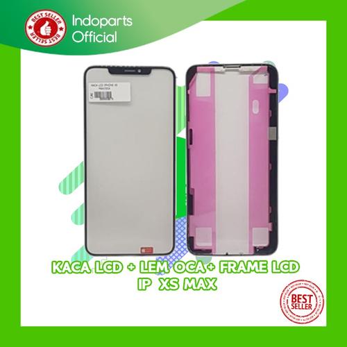 Jual Kaca lcd + lem oca + frame list XS MAX original - KACA LCD+FRAME ...