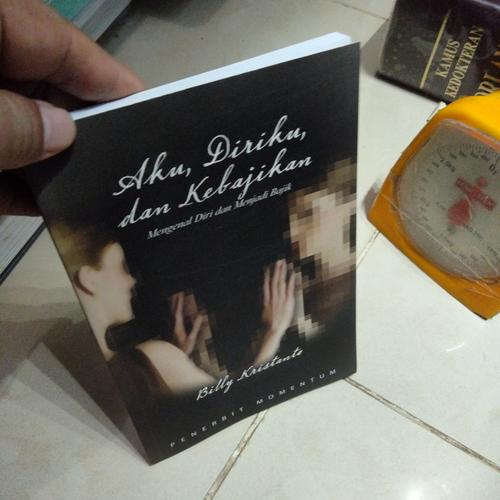 Jual Aku,Diriku dan Kebajikan. Mengenal Diri dan Menjadi Bajik Billy ...