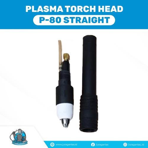 Jual Plasma torch head P80 Cutting mesin CNC P-80 straight Lurus Pensil ...
