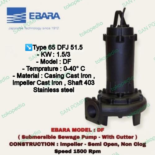 Jual Pompa Ebara 65 DFJ 51.5 1.5 kw 3 Phase Submersible Sewage Pumps - Kab. Sidoarjo - SAN POMPA ...