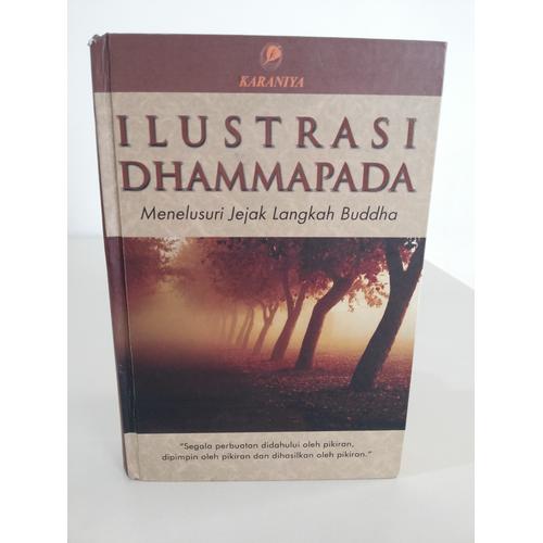 Jual Ilustrasi Dhammapada --- Menelusuri Jejak Langkah Buddha Hard ...