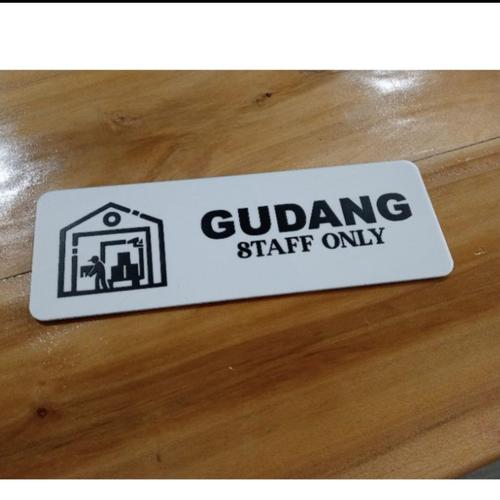 Jual Sign board akrilik Ruang Staff Gudang | signage Gudang staff only ...