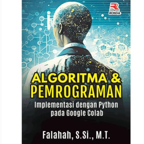 Jual ALGORITMA & PEMROGRAMAN Implementasi dengan Python pada Google ...