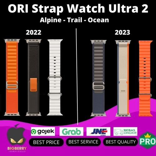 Jual ORI Strap Watch Ultra 2 49mm 2022 2023 Alpine Trail Loop Ocean ...