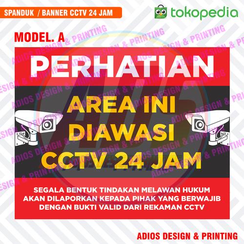 Jual SPANDUK / BANNER CCTV 24 JAM BARU - Model. A, 50x50 cm - Kota ...