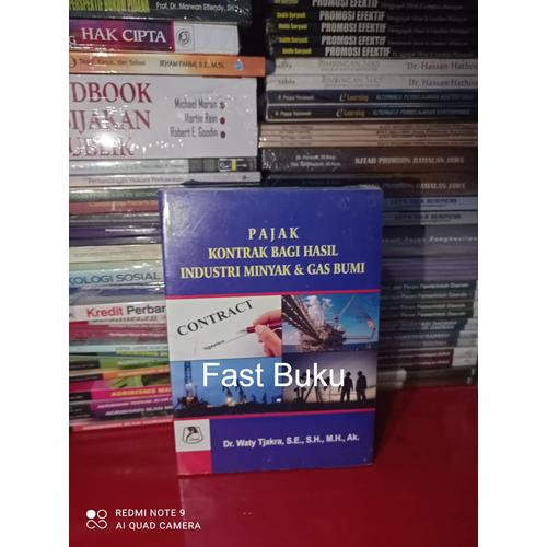 Jual Buku Pajak Kontrak Bagi Hasil Industri Minyak dan Gas Bumi migas ...