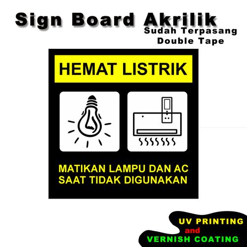 Promo Hemat Listrik - Sign Board Akrilik Matikan Lampu AC Acrylic - SAUV14 - 10x10cm - Kab ...