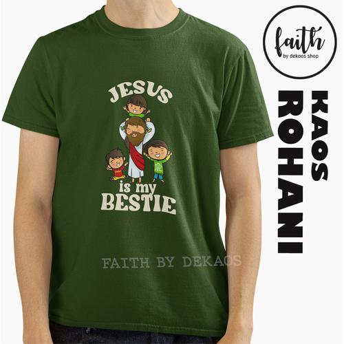 Jual KAOS ROHANI KRISTEN UNISEX / KAOS JESUS IS MY BESTIE / DEKAOS 2849 ...