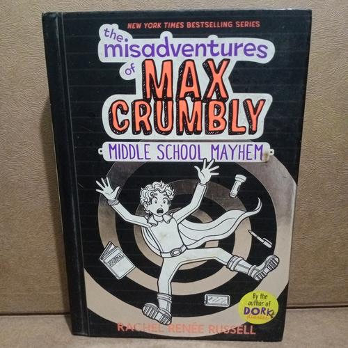 Jual THE MISADVENTURES OF MAX CRUMBLY MIDDLE SCHOOL MAYHEM - RACHEL ...
