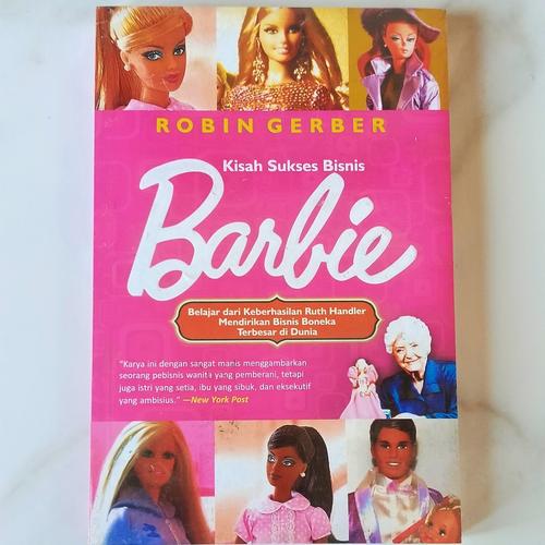 Jual Kisah Sukses Bisnis Barbie / Robin Gerber / buku original segel ...