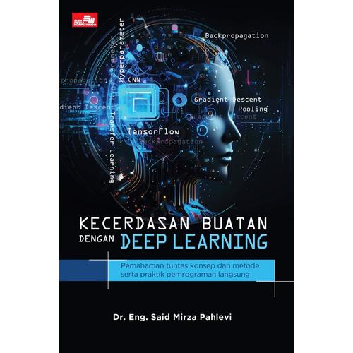 Jual Buku Kecerdasan Buatan Dengan Deep Learning - Jakarta Barat ...