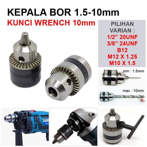 Jual DRILL CHUCK Kepala Bor ukuran 1,5-10mm + Kunci 10mm - M10 X 1 5 ...