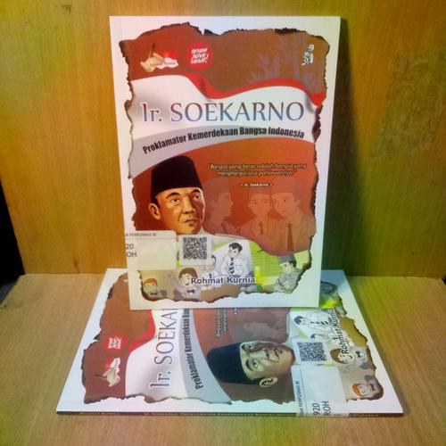 Jual Ir.SOEKARNO Proklamator Kemerdekaan Bangsa Indonesia - Rohmat ...