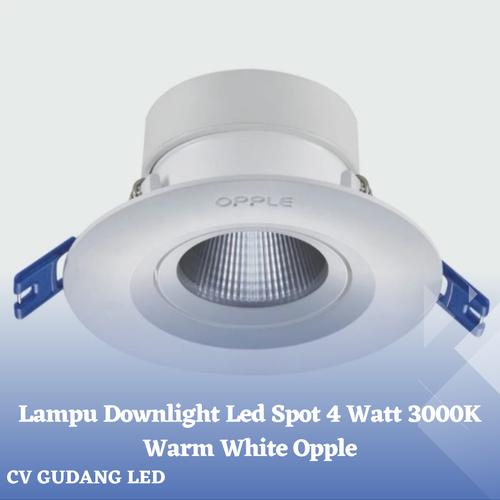Jual Lampu Downlight Led Spot 4 Watt 3000K Warm White Opple - Kab ...
