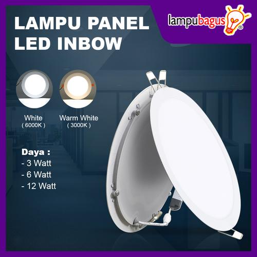 Promo Panel LED 12 Watt Inbow Lampu Downlight LED Panel Bulat - 3 Watt ...
