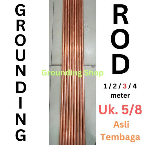 Jual Grounding Rod 5/8 x 3 Meter / Stik Copper Rod Asli Tembaga - Full ...
