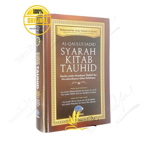 Jual SYARAH KITAB TAUHID - AL-QAULUS SADID - Kota Bekasi - Toko Buku Ya ...