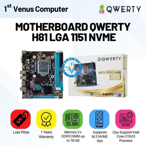 Jual MOTHERBOARD QWERTY H81 LGA 1150 + NVME SLOT - Kota Makassar ...
