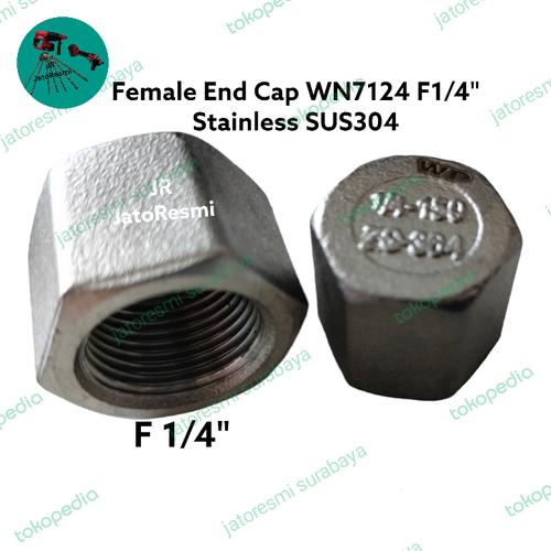 Jual Female End Cap WN7124 F1/4" Tutup Drat Dalam Pipa Stainless SUS304 - Kota Surabaya ...