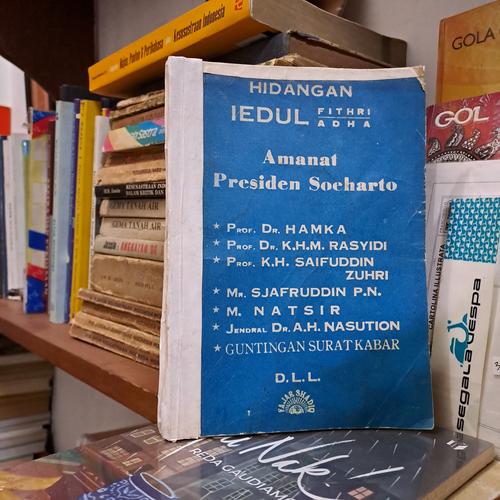 Jual AMANAT PRESIDEN SOEHARTO, HAMKA, RASJIDI, NATSIR, DLL - Jakarta ...