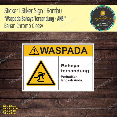 Jual Sticker Stiker Sign Waspada Bahaya Tersandung - ANSI - XS (15x10 ...