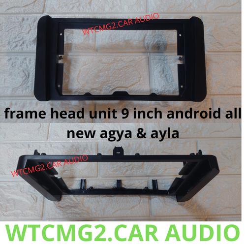 Jual frame head unit 9 inch android all new agya ayla 2023 up - frame ...