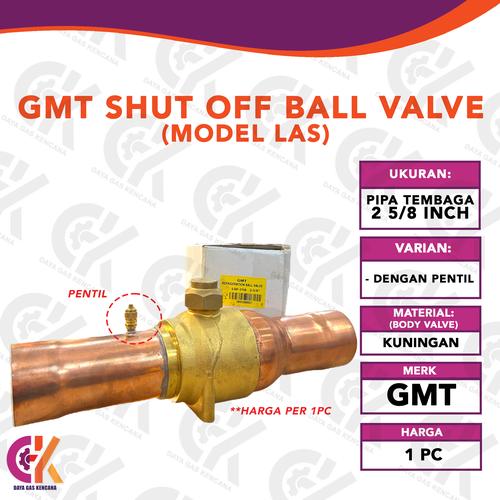 Jual GMT Shut Off Ball Valve Tembaga Model Las Ukuran 2 5/8 Inch ...