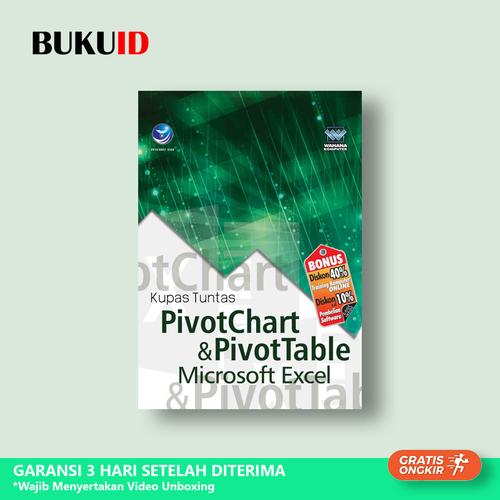 Jual Buku Kupas Tuntas PivotChart Dan PivotTable Microsoft Excel - Kota ...