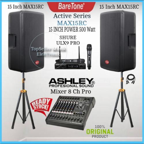 Jual Paket Sound System Speaker Aktif BareTone MAX15RC Mixer ASHLEY 8Ch Pro - Jakarta Barat ...