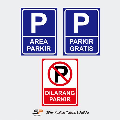 Jual Stiker Sign Area Parkir / Parkir Gratis / Dilarang Parkir - Area ...