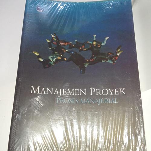 Jual Manajemen Proyek Proses Manajerial (Edisi 3) Clifford E Gray ...