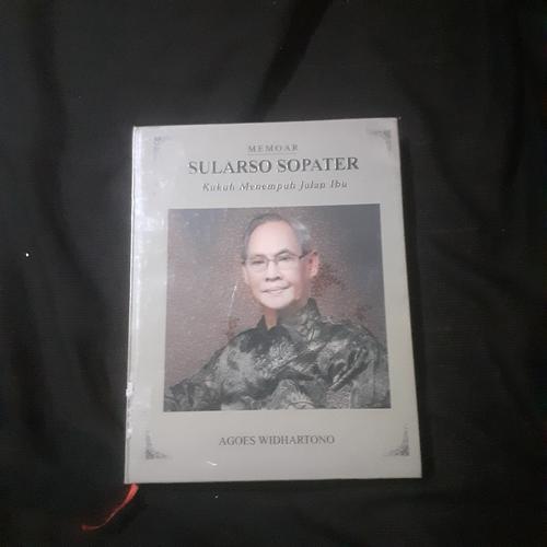 Jual Memoar Sularso Sopater - Kukuh Menempuh Jalan Ibu - Kab. Sidoarjo ...