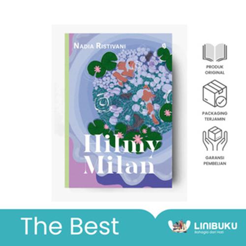 Jual Novel Hilmy Milan NEW EDITION karya Nadia Ristivani - KBC ...
