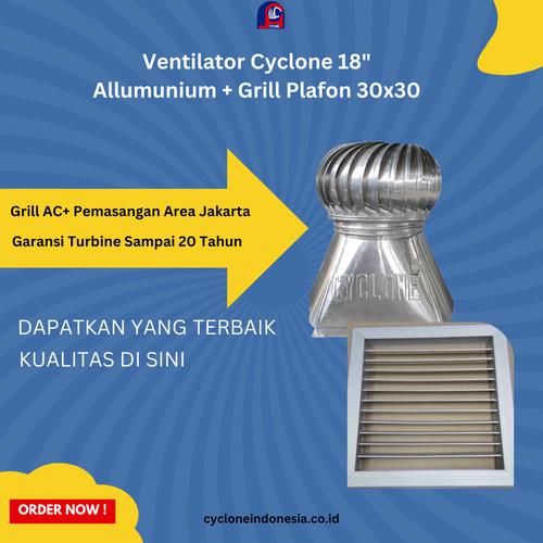 Jual ventilator cyclone 18" alluminium + Grill Plafon 30x30 - Kota ...