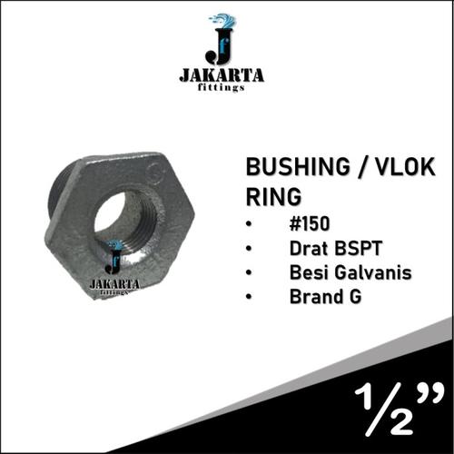 Jual BUSHING / VLOK RING PIPE PIPA BESI GALV DRAT BSPT BRAND G 1/2 ...
