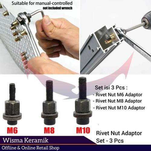 Jual Rivet nut adaptor set 3 pcs, kepala tang rivet nut set M6, M8, M10 ...