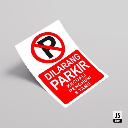 Jual STICKER RAMBU - DILARANG PARKIR KECUALI PENGHUNI - Kota Malang ...