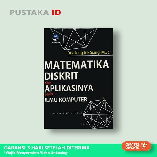 Jual Buku Matematika Diskrit dan Aplikasinya pada Ilmu Komputer - Kota ...